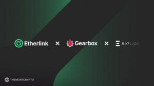 Gearbox Protocol Debuts on Etherlink with Re7 Labs’ USDC Vault ...