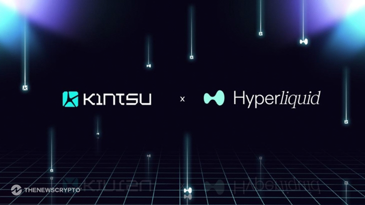 Kintsu Launches sHYPE on Hyperliquid - TheNewsCrypto